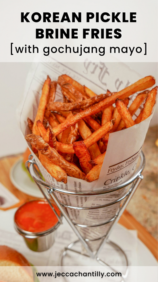 Korean Pickle Brine Fries + Gochujang Mayo - Jecca Chantilly