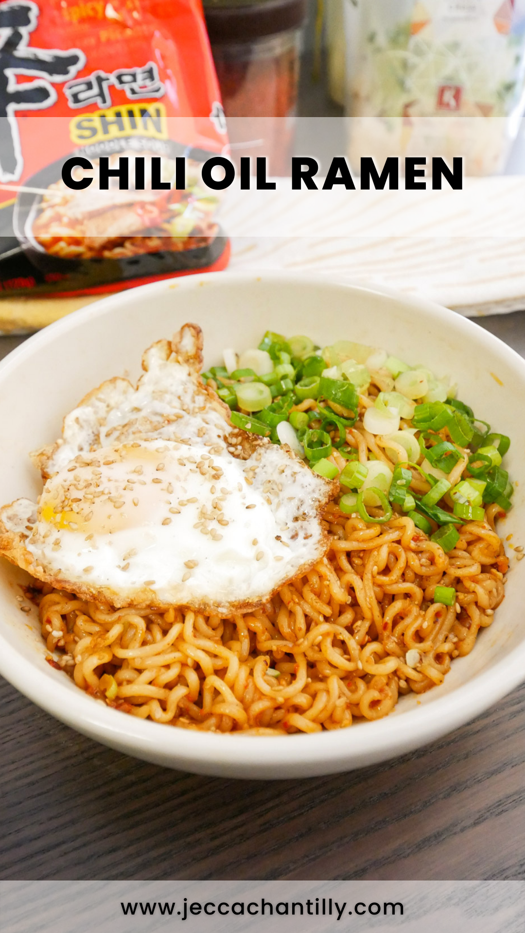 Chili Oil Ramen - Jecca Chantilly