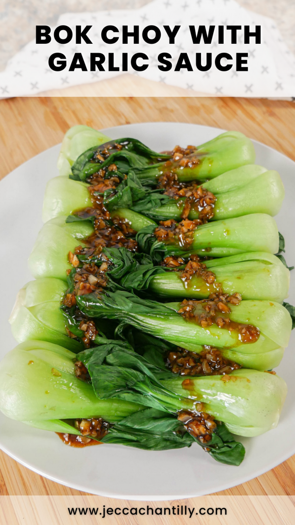 10-Minute Bok Choy with Garlic Sauce Recipe - Jecca Chantilly