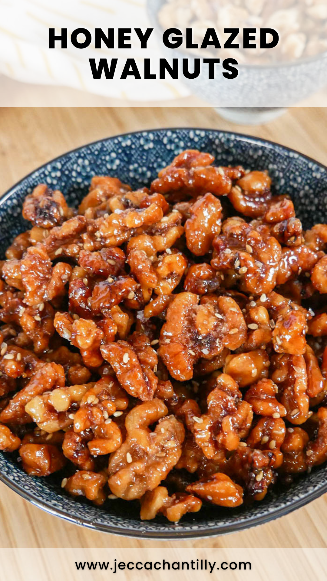 Honey Glazed Walnuts Recipe - Jecca Chantilly