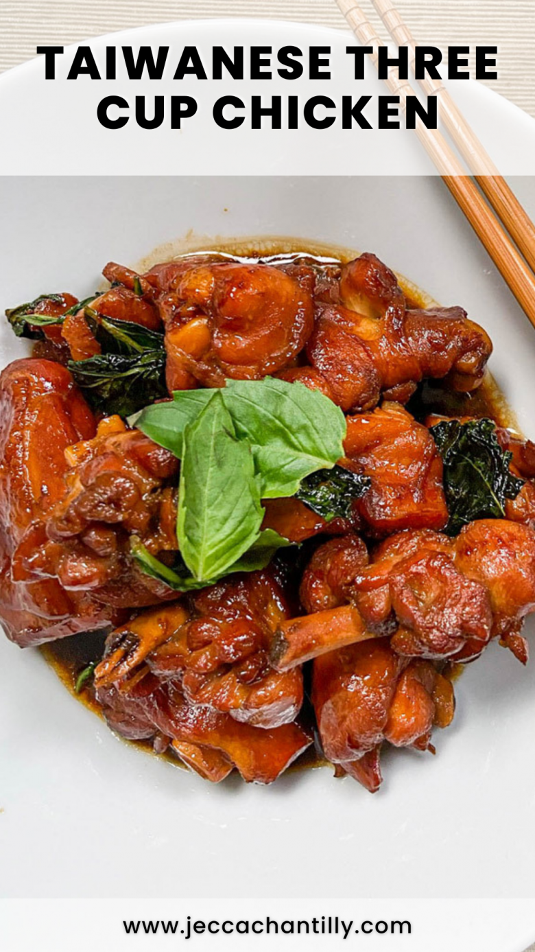 Taiwanese Three Cup Chicken (San Bei Ji) - Jecca Chantilly